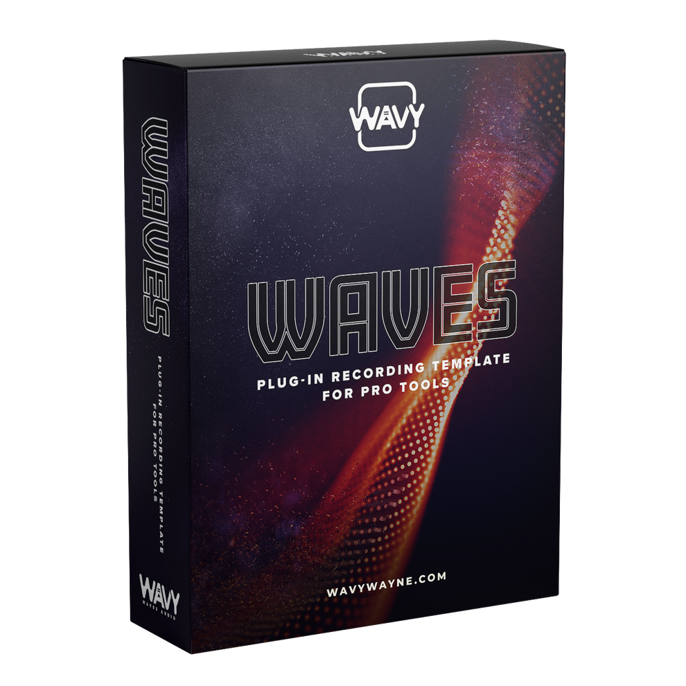 Wavy Wayne's Custom Waves Plugin Recording Template for Pro Tools ...